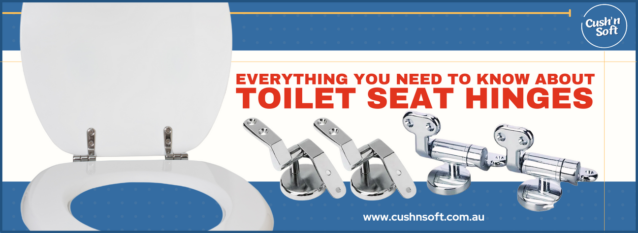 Toilet Seat Hinges: What You Need to Know – Cush'n Soft